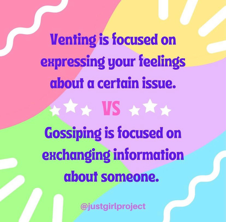 venting versus gossiping - yooou!